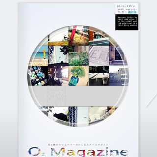 O2 Magazine|#001創刊号